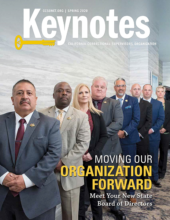 Keynotes - California Correctional Supervisors Organization, Inc.