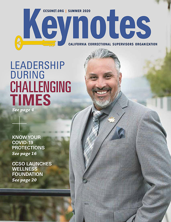 Keynotes - California Correctional Supervisors Organization, Inc.