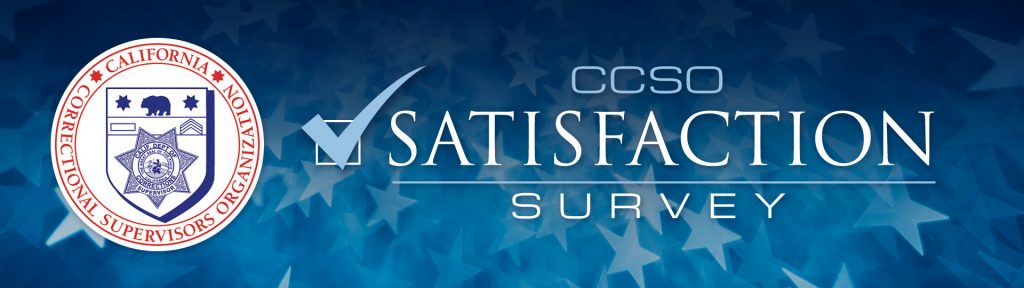CCSO Satisfaction Survey - California Correctional Supervisors ...